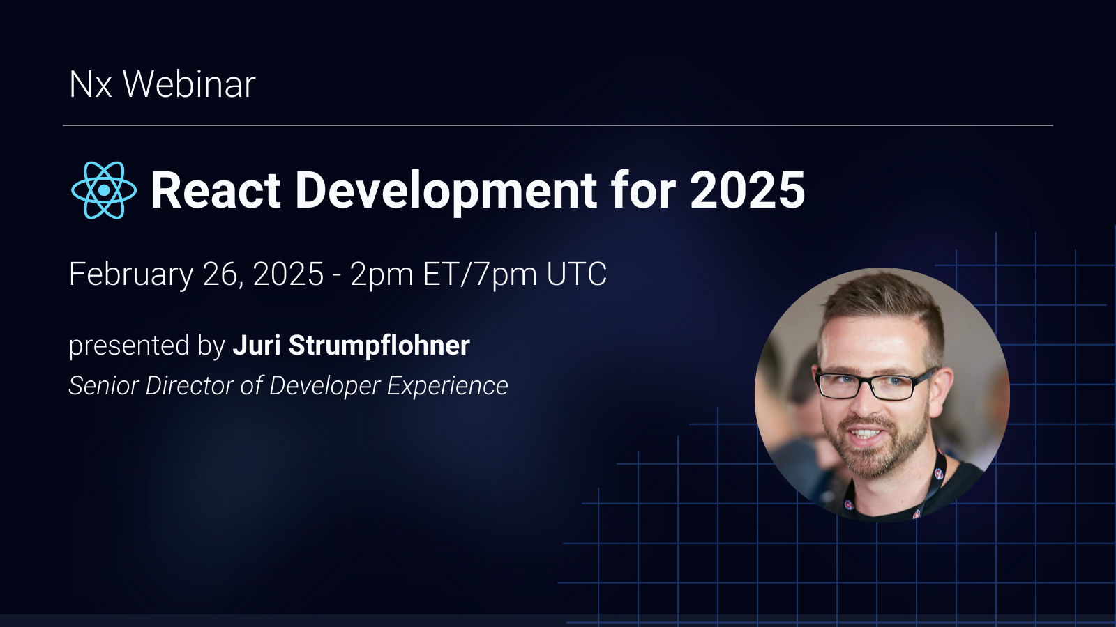 Nx Webinar - Feb. 2025 - React Development in 2025